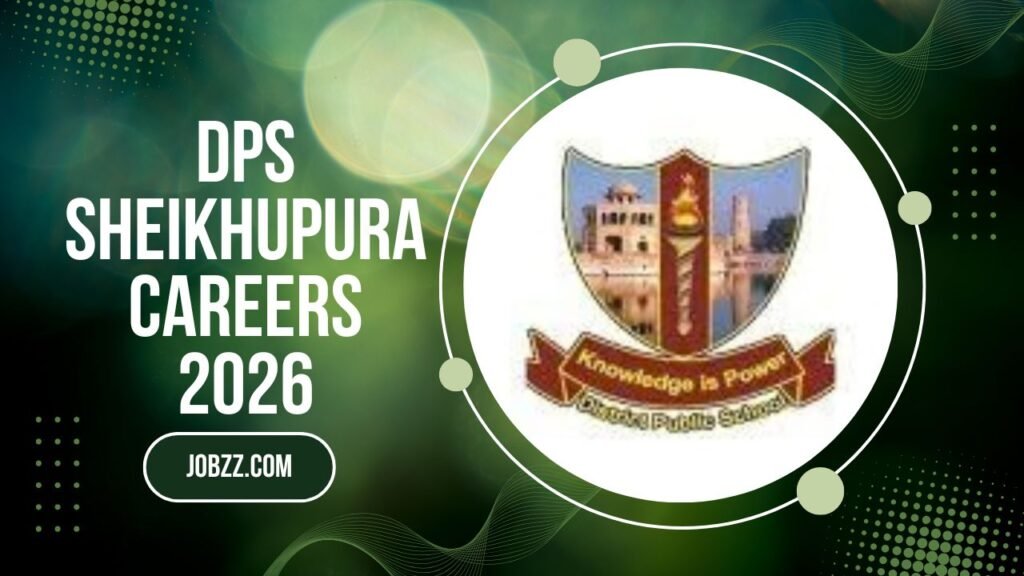 Outstanding DPS Sheikhupura Careers 2026